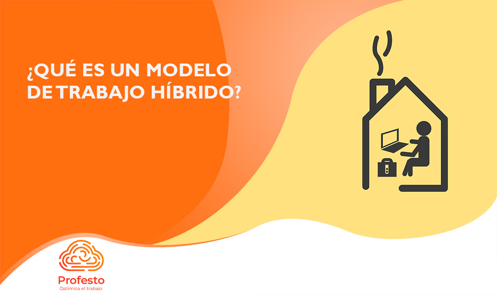 ¿Qué es un modelo de trabajo híbrido? - App control horario